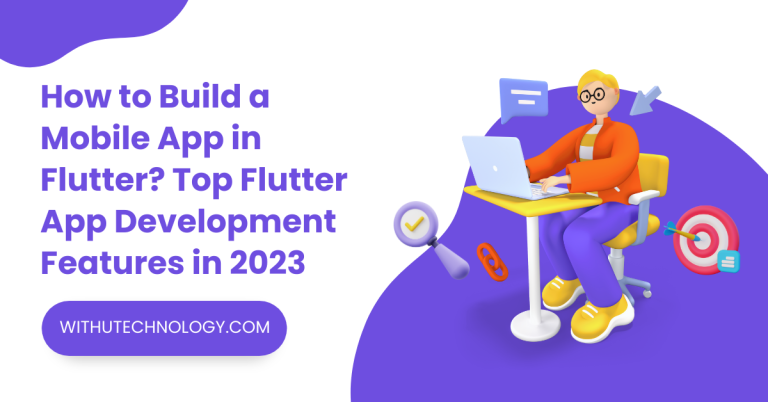 Trends & Strategies for the Impact for Mobile App in Flutter
